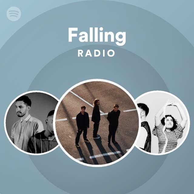 Falling Radio - playlist by Spotify | Spotify