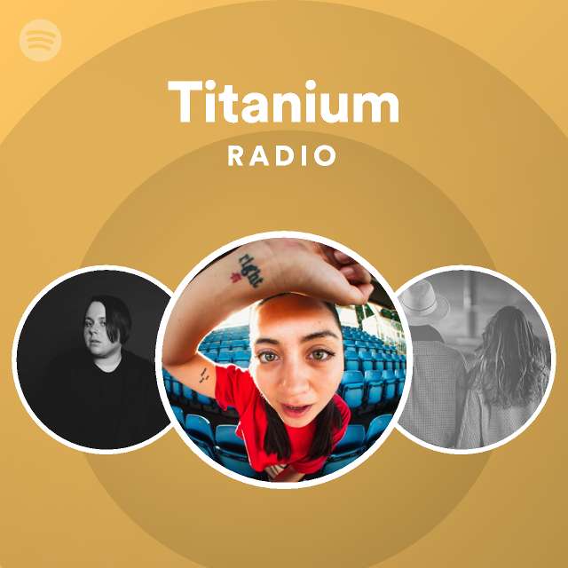 Titanium Radio - playlist by Spotify | Spotify