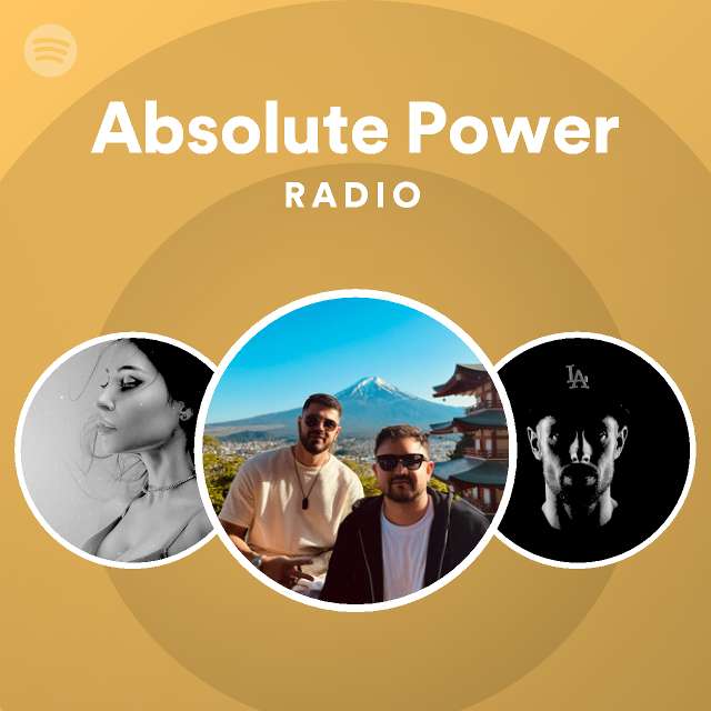 Absolute Power Radio - playlist by Spotify | Spotify