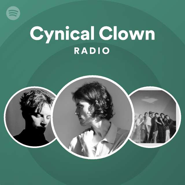 Cynical Clown Radio - playlist by Spotify | Spotify