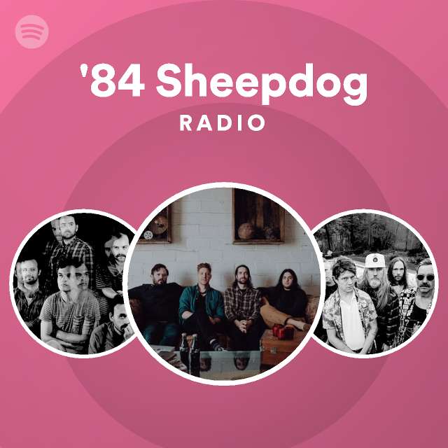 '84 Sheepdog Radio | Spotify Playlist