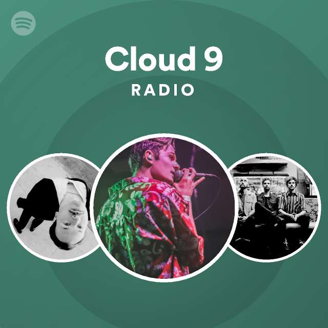 Cloud 9 Radio - playlist by Spotify | Spotify