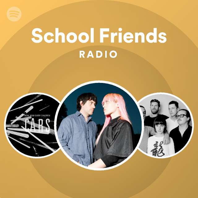 School Friends Radio - playlist by Spotify | Spotify