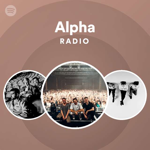 Alpha Radio - playlist by Spotify | Spotify