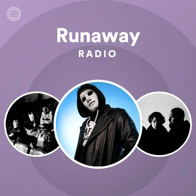 Runaway Radio - playlist by Spotify | Spotify