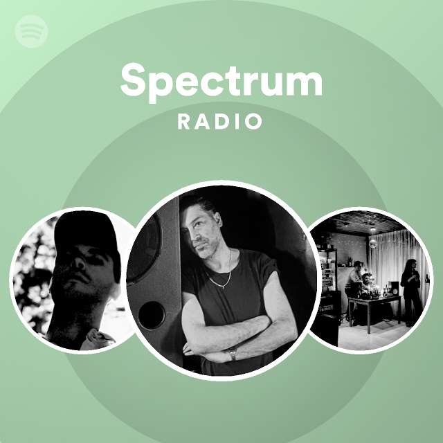 Spectrum Radio - playlist by Spotify | Spotify