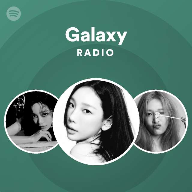 Galaxy Radio - playlist by Spotify | Spotify