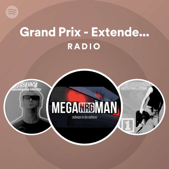 Grand Prix - Extended Version Radio - playlist by Spotify | Spotify