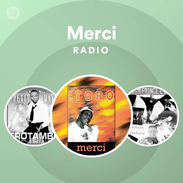 Merci Radio - playlist by Spotify | Spotify
