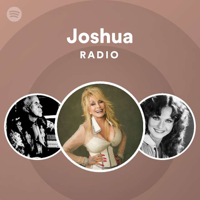 Joshua Radio - playlist by Spotify | Spotify
