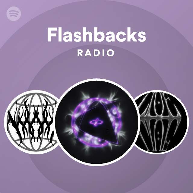 Flashbacks Radio | Spotify Playlist