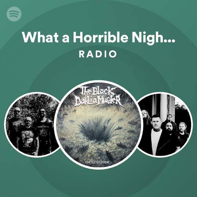 What a Horrible Night to Have a Curse Radio - playlist by Spotify | Spotify