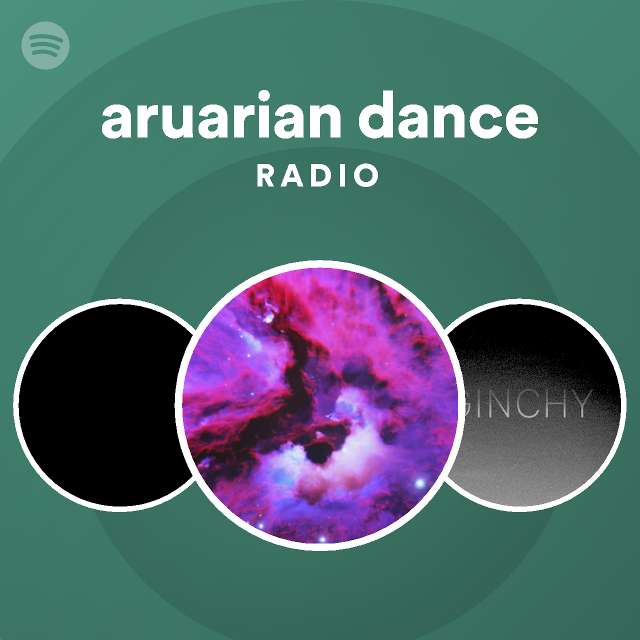 aruarian dance Radio - playlist by Spotify | Spotify