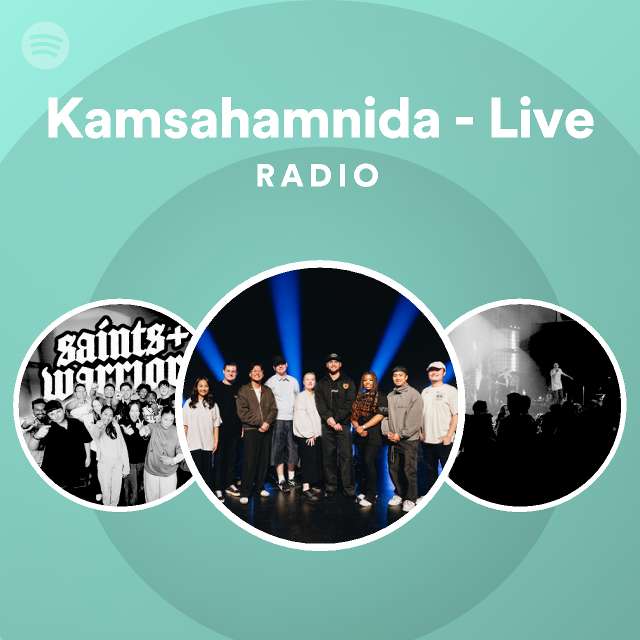 Kamsahamnida - Live Radio - playlist by Spotify | Spotify