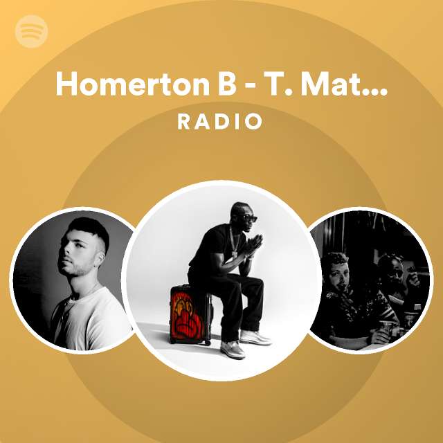 Homerton B - T. Matthias Remix Radio - playlist by Spotify | Spotify