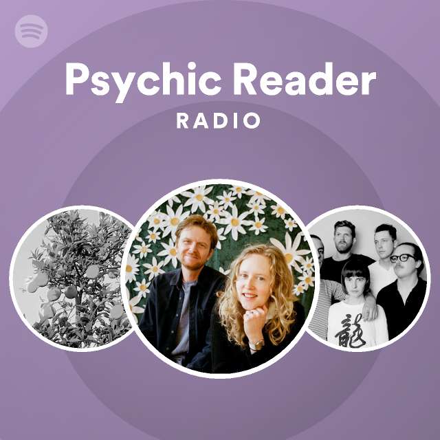 Psychic Reader Radio - playlist by Spotify | Spotify