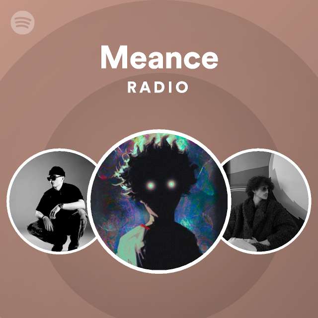 Meance Radio - playlist by Spotify | Spotify