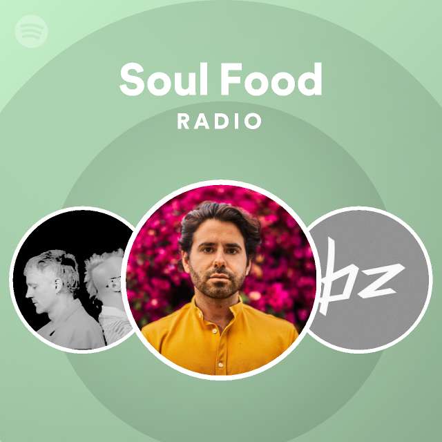 Soul Food Radio - playlist by Spotify | Spotify