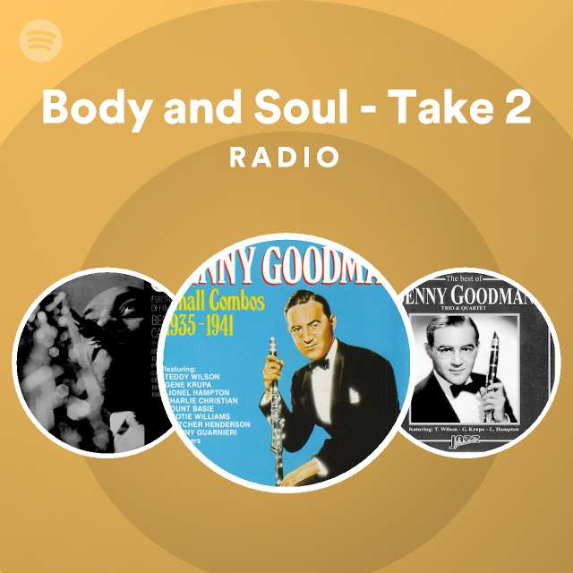 Body and Soul - 1996 Remastered - Take 2 Radio - playlist by Spotify ...