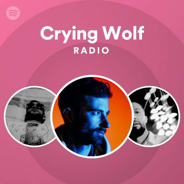 Crying Wolf Radio - playlist by Spotify | Spotify