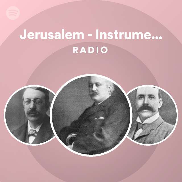 Jerusalem - Instrumental Radio - playlist by Spotify | Spotify