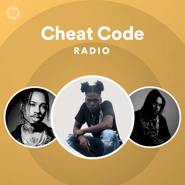 Cheat Code Radio - playlist by Spotify | Spotify