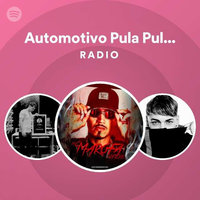 Automotivo Pula Pula Perereca Radio - playlist by Spotify | Spotify