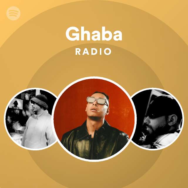 Ghaba Radio - playlist by Spotify | Spotify