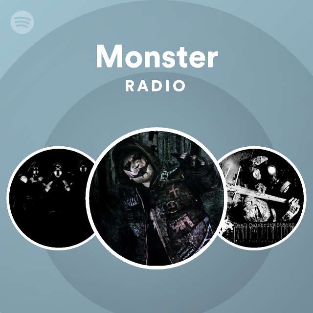 Monster Radio | Spotify Playlist