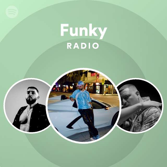 Funky Radio - playlist by Spotify | Spotify