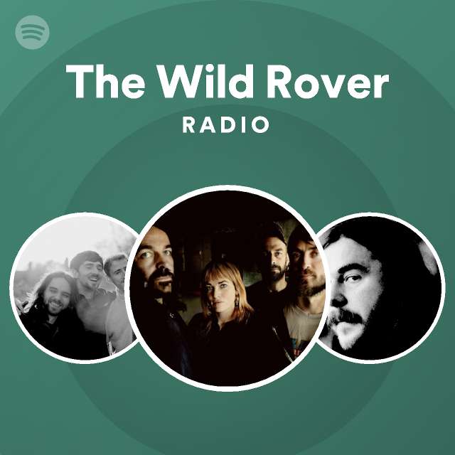 The Wild Rover Radio - playlist by Spotify | Spotify