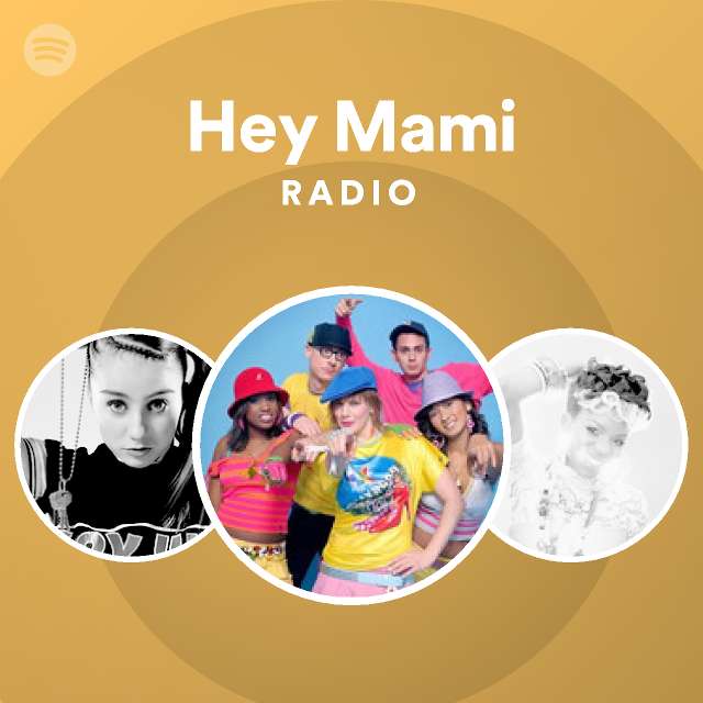 Hey Mami Radio - playlist by Spotify | Spotify