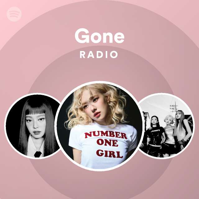 Gone Radio - playlist by Spotify | Spotify