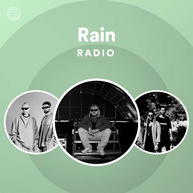Rain Radio - playlist by Spotify | Spotify