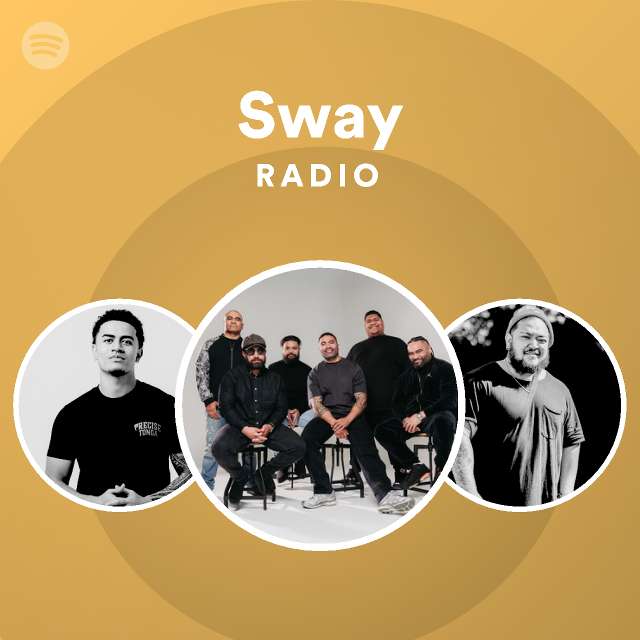 Sway Radio - playlist by Spotify | Spotify