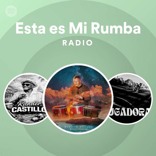Esta es Mi Rumba Radio | Spotify Playlist