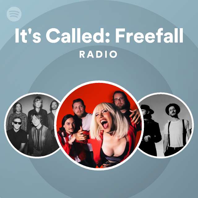 It's Called: Freefall Radio - playlist by Spotify | Spotify