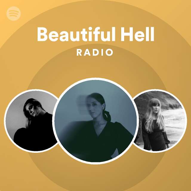 Beautiful Hell Radio - playlist by Spotify | Spotify