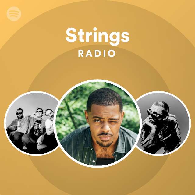 Strings Radio - playlist by Spotify | Spotify