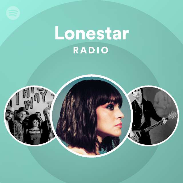 Lonestar Radio - playlist by Spotify | Spotify