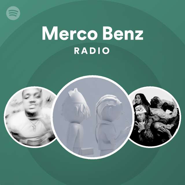 Merco Benz Radio - playlist by Spotify | Spotify