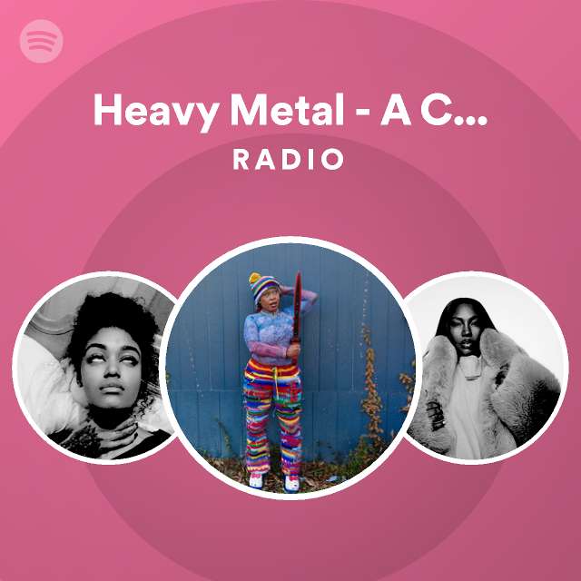 Heavy Metal - A COLORS SHOW Radio - playlist by Spotify | Spotify
