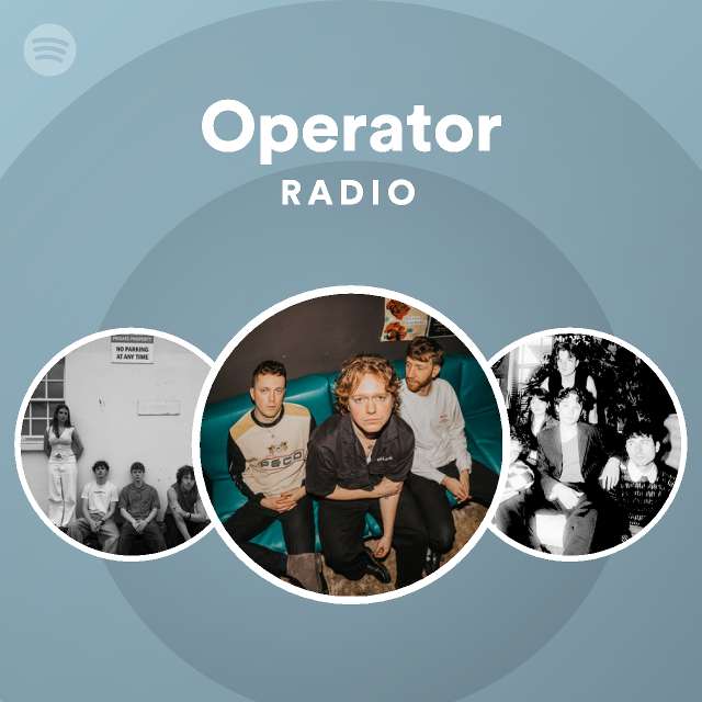 Operator Radio | Spotify Playlist