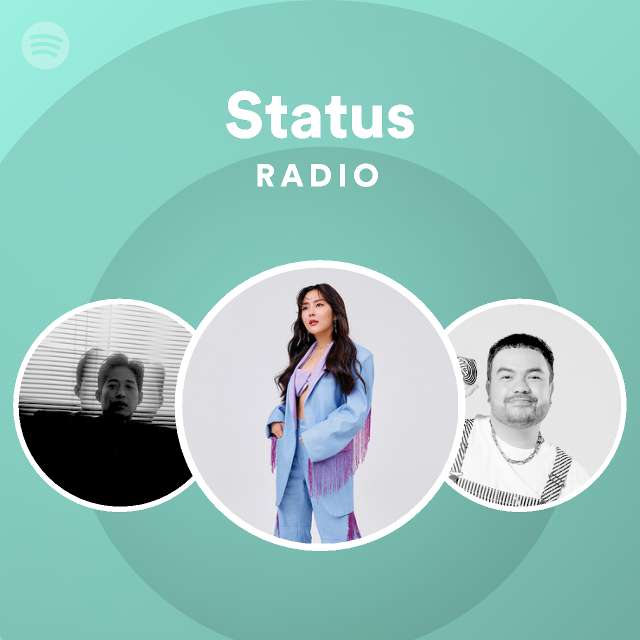 Status Radio - playlist by Spotify | Spotify