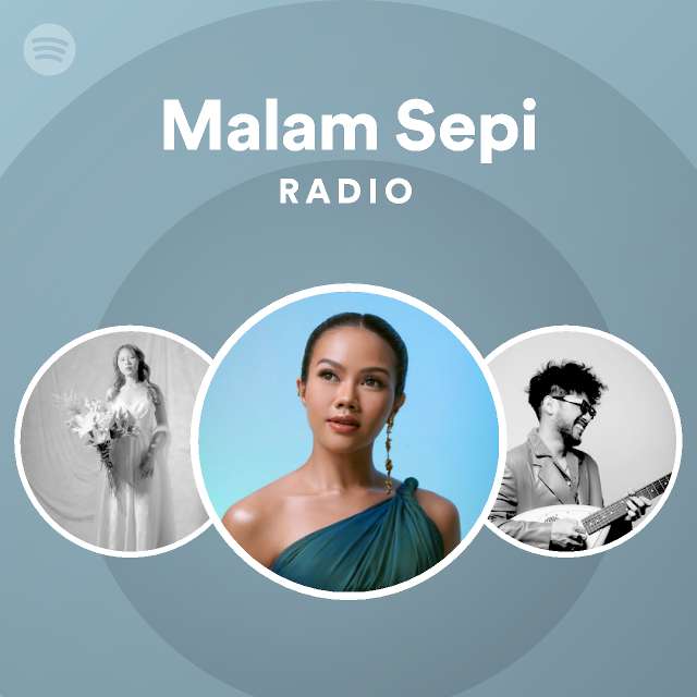 Malam Sepi Radio - playlist by Spotify | Spotify