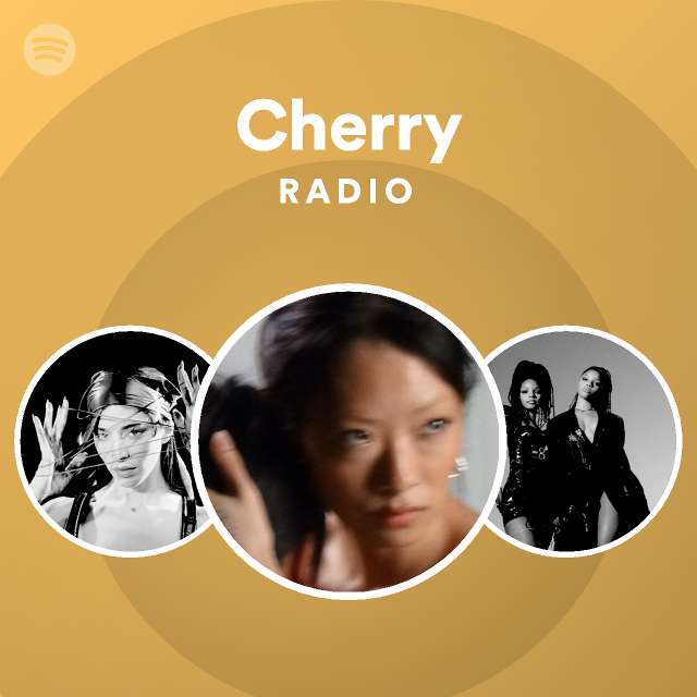 Cherry Radio - playlist by Spotify | Spotify