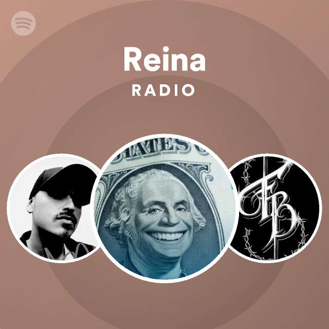 Reina Radio - playlist by Spotify | Spotify