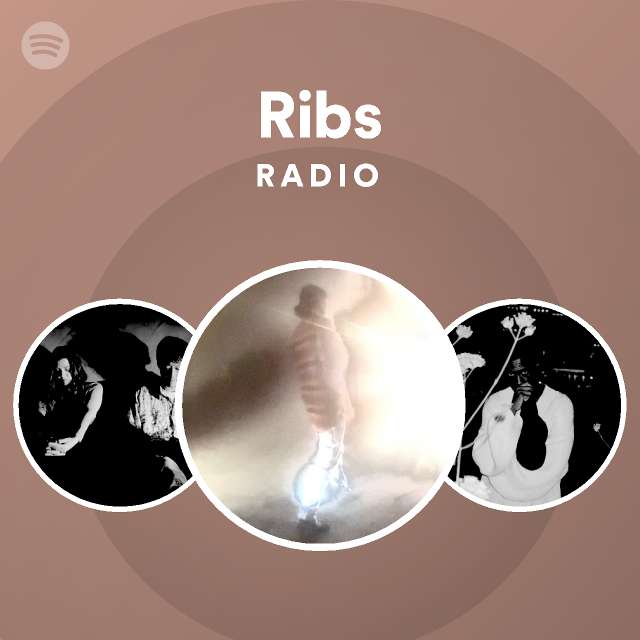 Ribs Radio - playlist by Spotify | Spotify