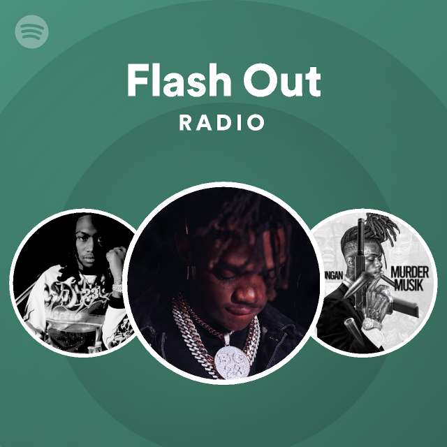 Flash Out Radio - playlist by Spotify | Spotify
