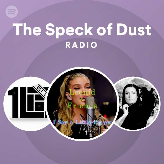 The Speck of Dust Radio | Spotify Playlist